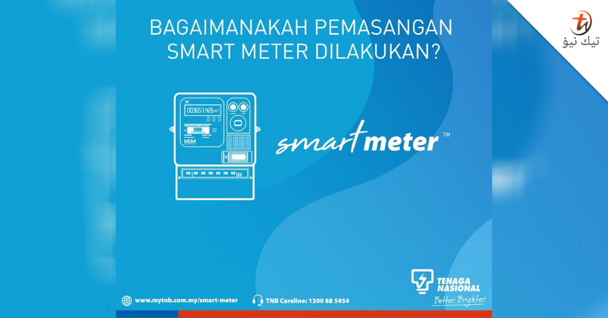 TNB akan mula memasang Smart Meter di rumah anda secara percuma, ini ...