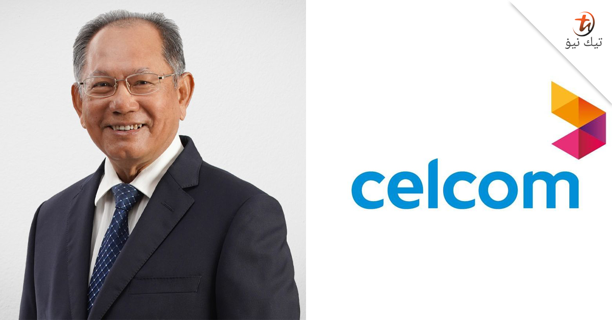 Celcom lantik bekas Pengerusi TM dan K-KOM sebagai Pengerusi Interim ...