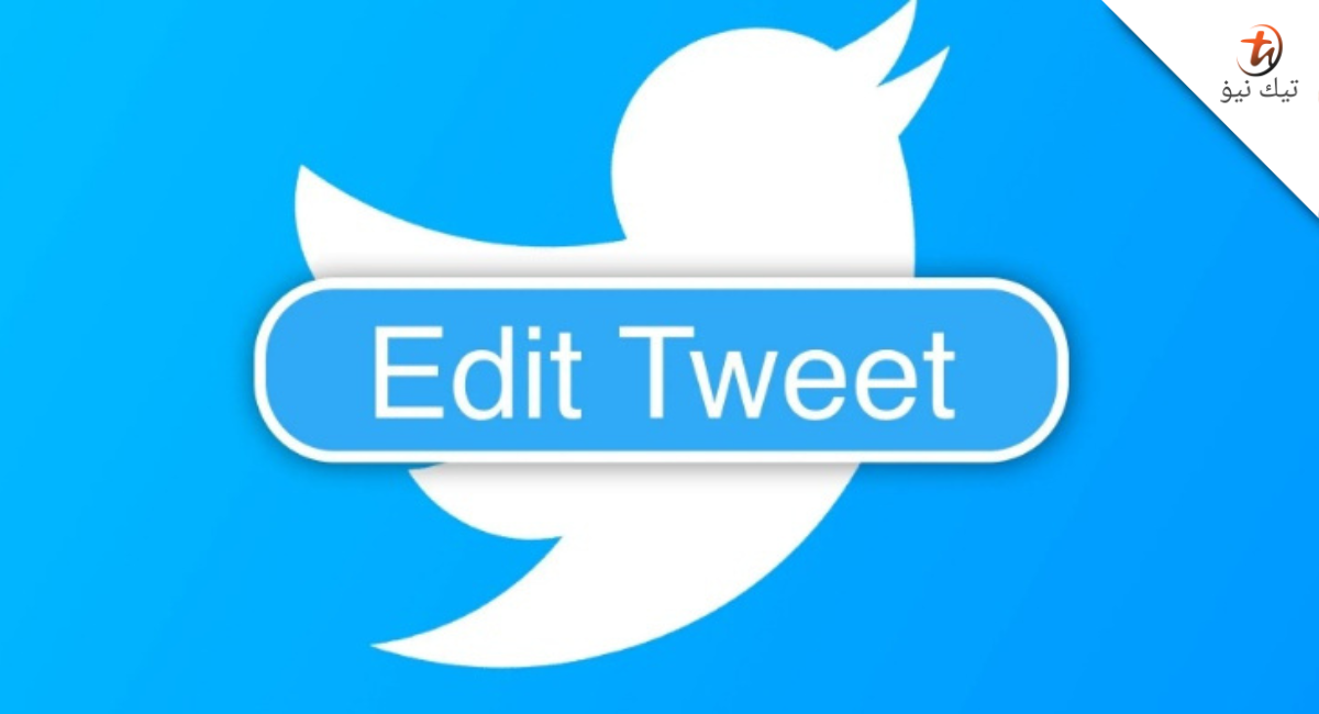 Twitter lancarkan butang "Edit", oleh digunakan oleh pelanggan Twitter ...