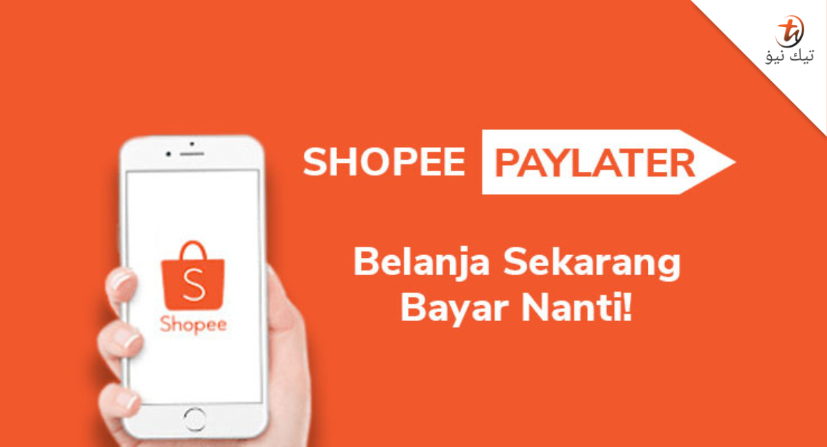 Shopee kenakan caj tambahan SPayLater sebanyak 1.5% mulai hari ini ...