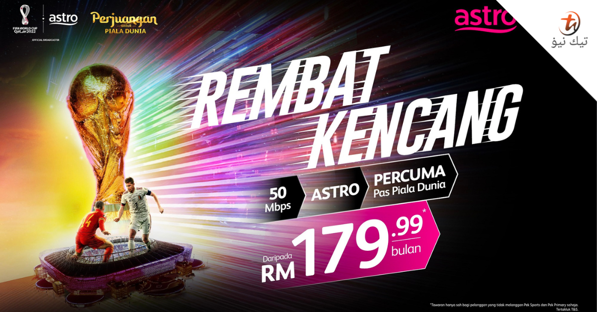 Astro tawarkan siaran Piala Dunia 2022 secara percuma dengan pakej ...