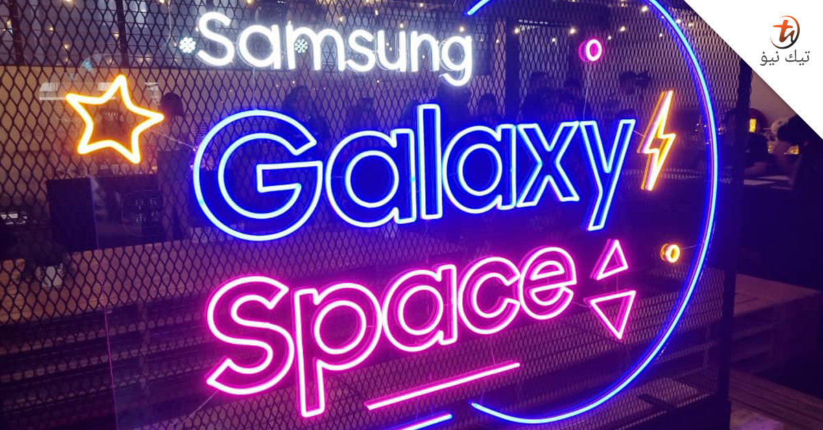 Samsung lancarkan Galaxy Space di APW Bangsar, tempat menarik untuk ...