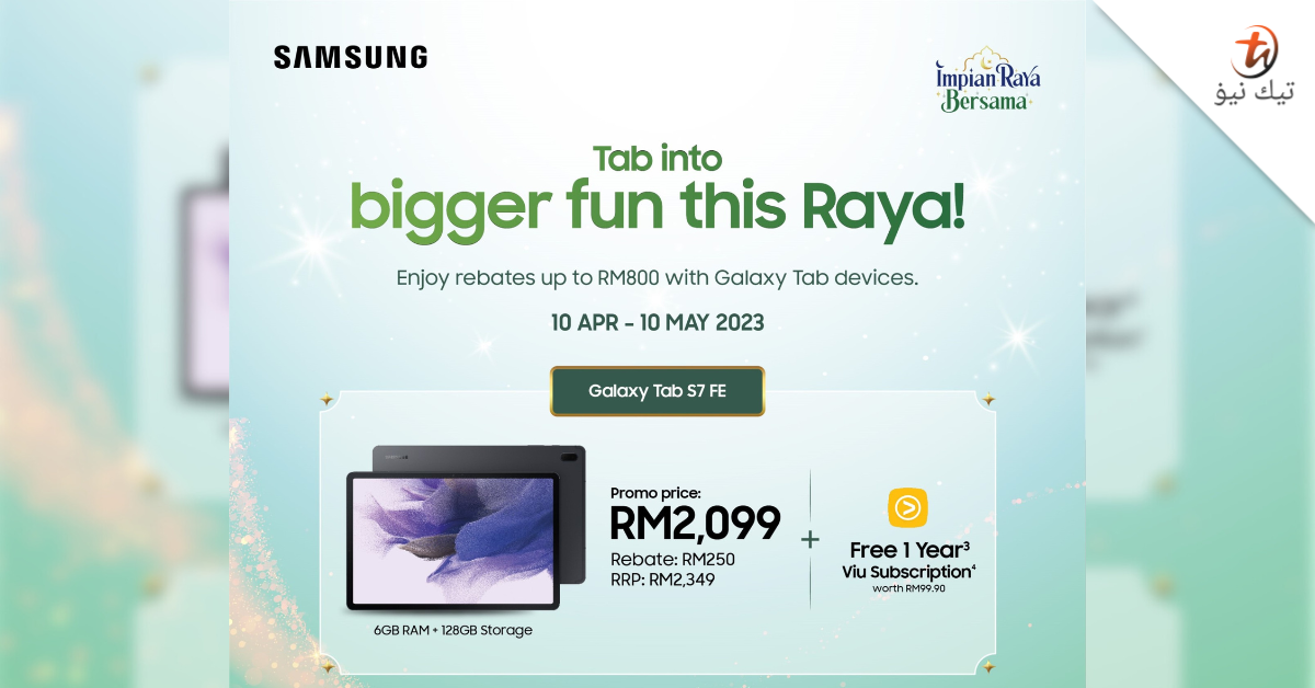 Samsung Malaysia tawarkan diskaun sehingga RM800 untuk Galaxy Tab ...
