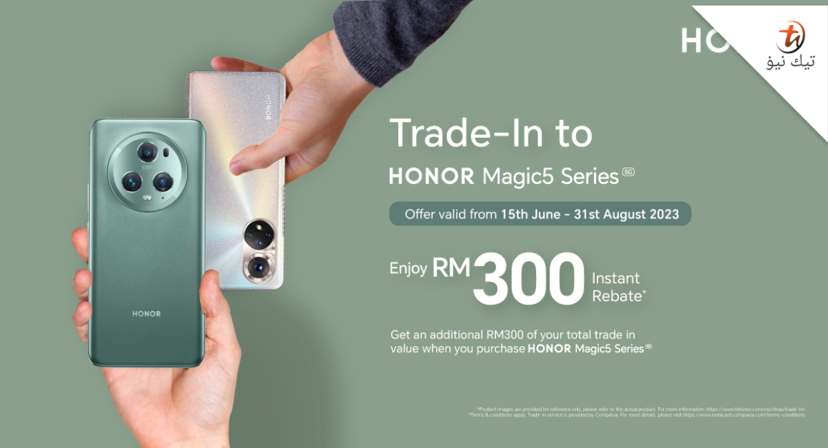 HONOR Malaysia lancarkan Program Tukar Beli: Rebat RM300 untuk pembelian siri HONOR Magic5 ...