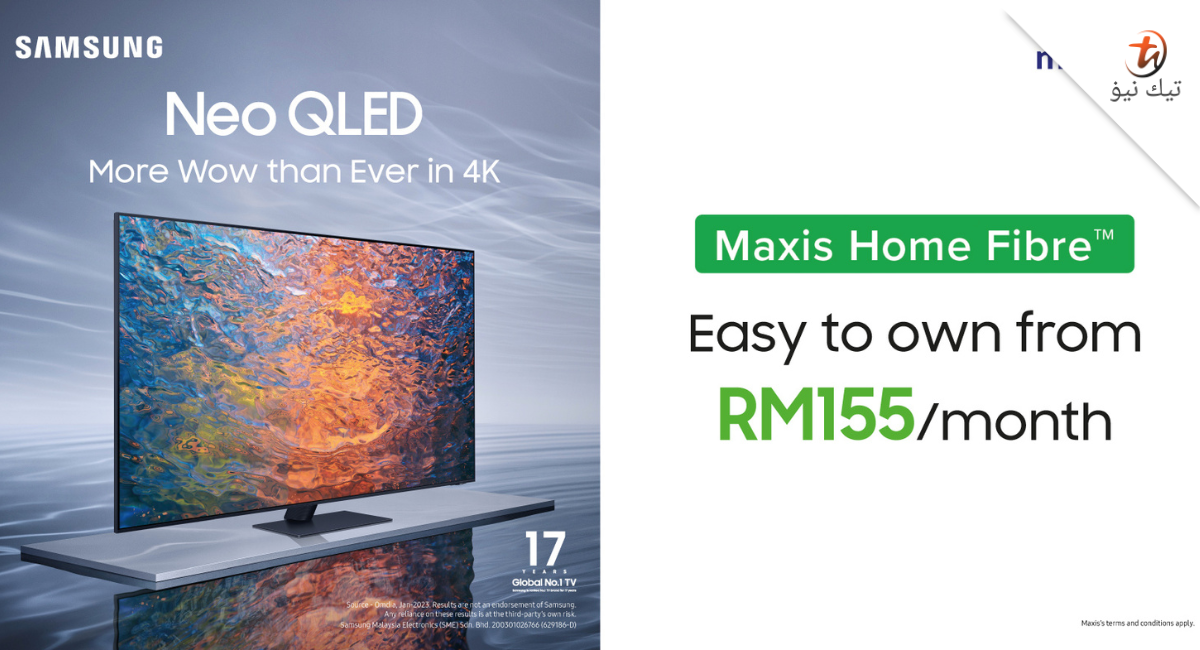 Samsung Neo QLED 4K serendah RM155 sebulan melalui pelan Maxis Home ...