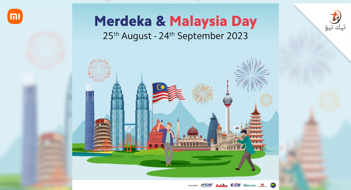 Kempen Merdeka & Hari Malaysia Xiaomi: Diskaun RM200 dan cabutan ...