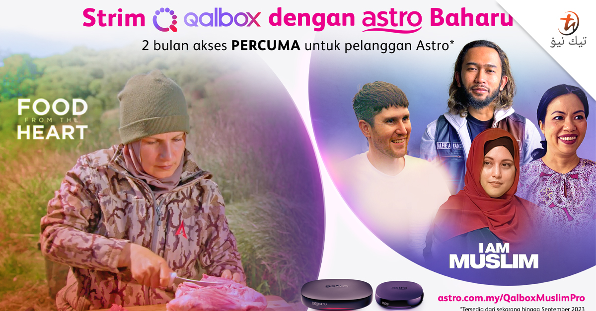 Qalbox kini tersedia pada Astro Ultra dan Ulti Box, sajikan penstriman ...