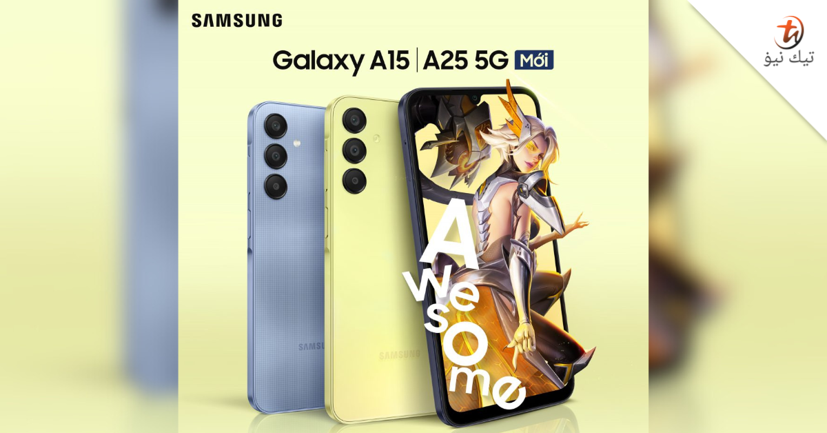 Samsung Galaxy A15, A15 5G dan A25 5G dilancar: Skrin AMOLED 90Hz, tri ...