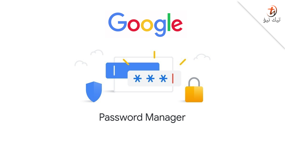 Google Password Manager kini benarkan perkongsian kata laluan dengan ahli keluarga - TechNave BM