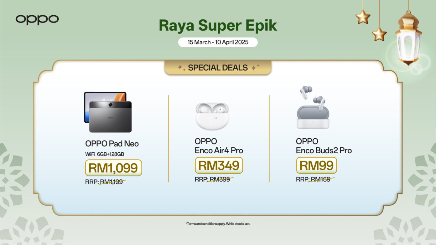 OPPO Malaysia anjurkan promosi Raya Super Epik, pelbagai gajet murah bermula RM349 - TechNave BM