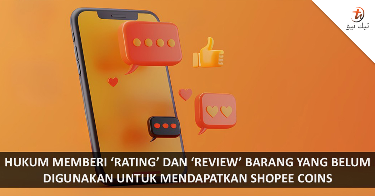 Hukum beri "rating" dan "review" tanpa menggunakan produk adalah haram ...