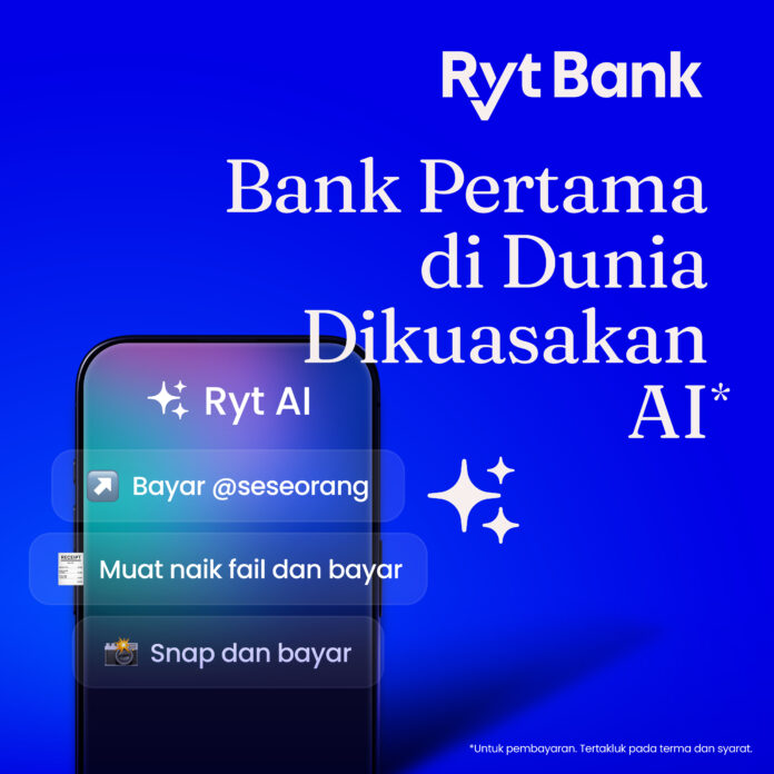 Ryt Bank dilancar di Malaysia sebagai bank pertama di dunia dikuasakan AI - TechNave BM