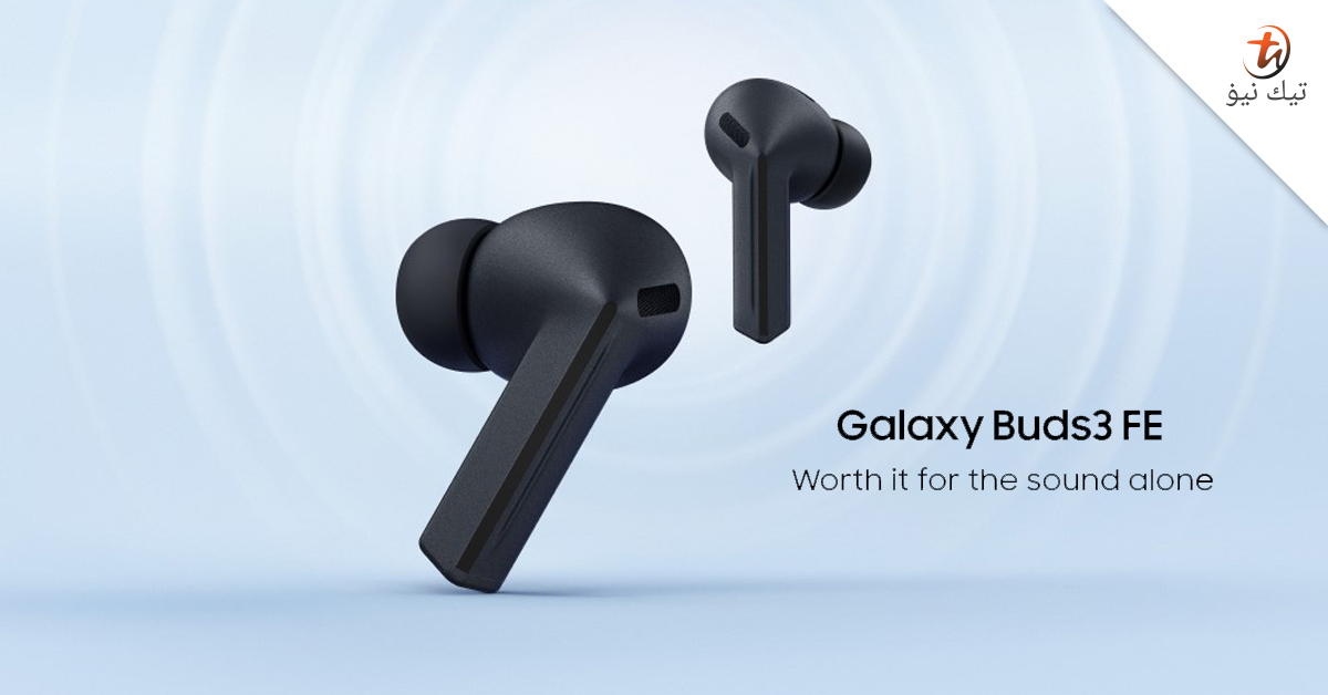 Samsung umumkan Galaxy Buds3 FE di Malaysia dengan reka bentuk “Blade ...